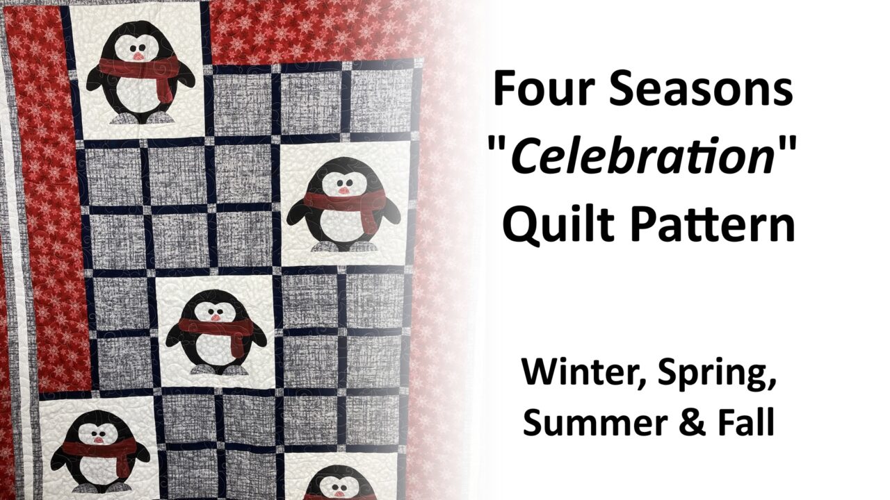 Four Seasons “Celebration” Quilt Pattern – Winter, Spring, Summer ...