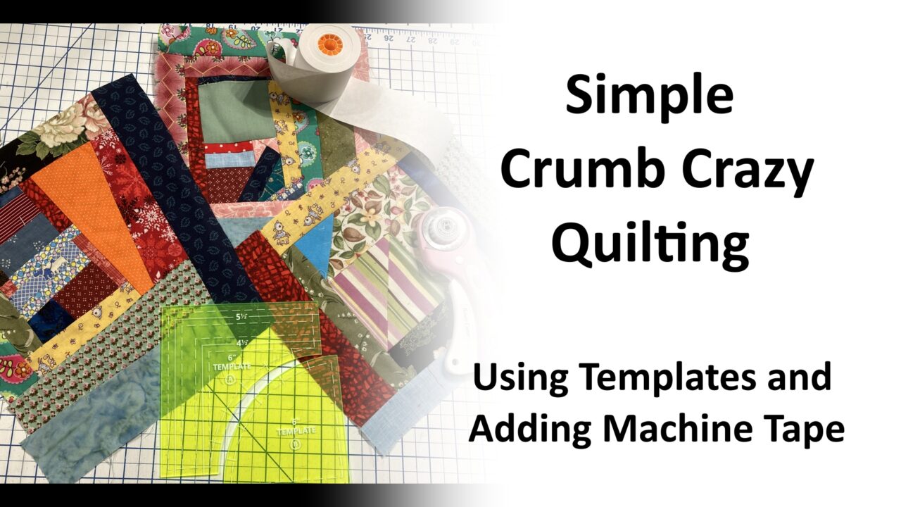 Simple Crumb Crazy Quilting – Using Drunkard’s Path Template and Adding ...